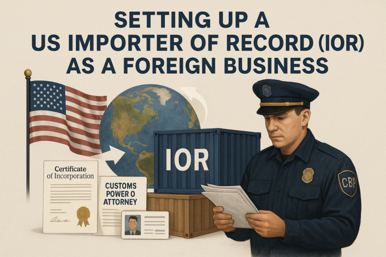 Setting Up US Entity to be the Importer of Record | USA Corporate USA ...